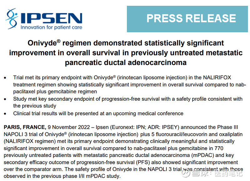 伊立替康脂质体一线治疗胰腺癌三期临床成功，Merrimack股价大涨213% Armstrong 2022年11月9日，法国药企 Ipsen 宣布Onivyde+5-FU/LV一线治转移性疗 ...