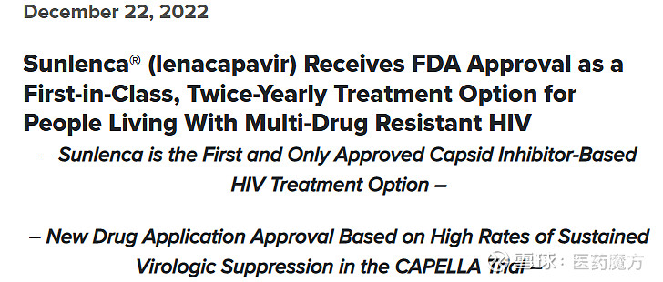 每年用药2次！吉利德长效HIV疗法获FDA批准 12月22日，吉利德（Gilead）宣布FDA已批准Sunlenca®（lenacapavir ...