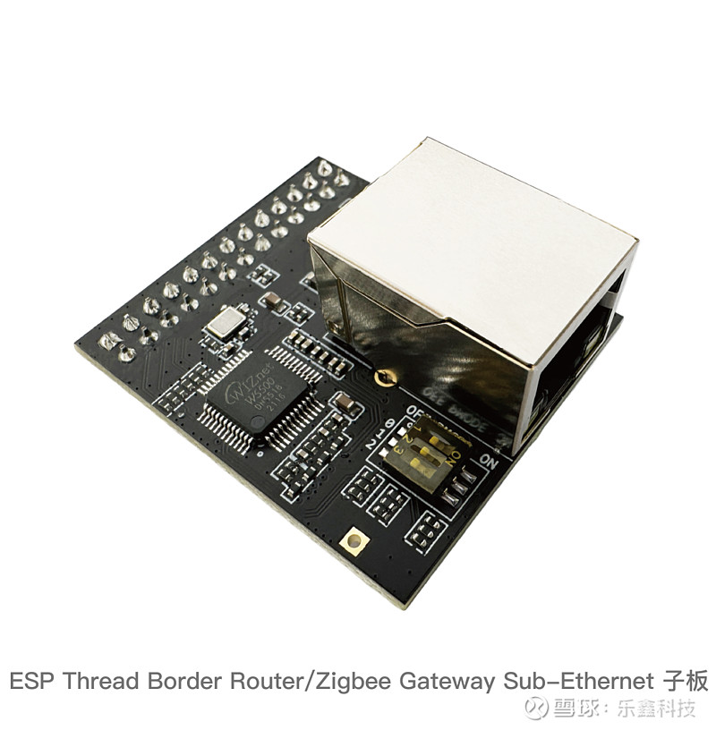 乐鑫 Thread 边界路由器方案通过 Thread 1.3 认证，开发板正式上架！ 乐鑫科技 Thread 边界路由器 (Thread ...