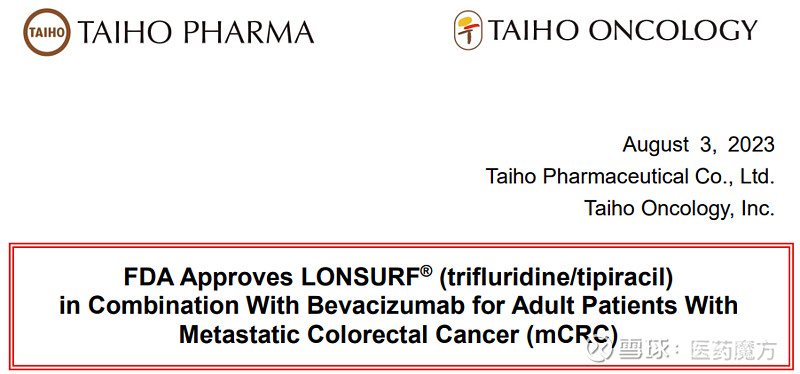 组合疗法Lonsurf新适应症获FDA批准，治疗转移性结直肠癌 8月3日，TAIHO Oncology和Servier（施维雅）联合宣布，复方 ...