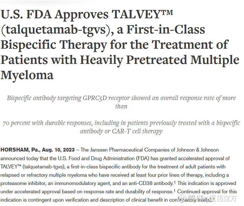 全球首款！强生GPRC5D/CD3双抗获FDA批准上市 8月10日， 强生 宣布，美国FDA加速批准该公司GPRC5D/CD3双抗TALVEY ...
