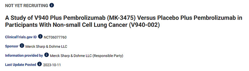 默沙东启动肿瘤mRNA疫苗+K药第二项III期临床 10月11日， 默沙东 启动了肿瘤新抗原 mRNA 疫苗V940（mRNA-4157）的第 ...