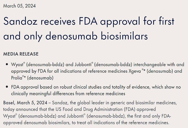 FDA批准首款地舒单抗生物类似药 3月5日，山德士（Sandoz）宣布其地舒单抗生物类似药（denosumab-bddz，商品名为Wyost和 ...