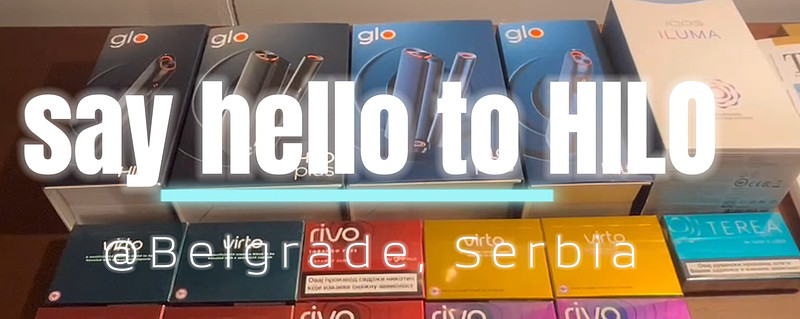 全球HNB行业格局将迎来巨变，glo HILO将对IQOS iluma形成积极挑战 看到这个标题，也许你会觉得我的看法是痴人说梦，亦或是夸大其词，没错，为了让你改变刻板的看法，我去了塞尔维亚 ...