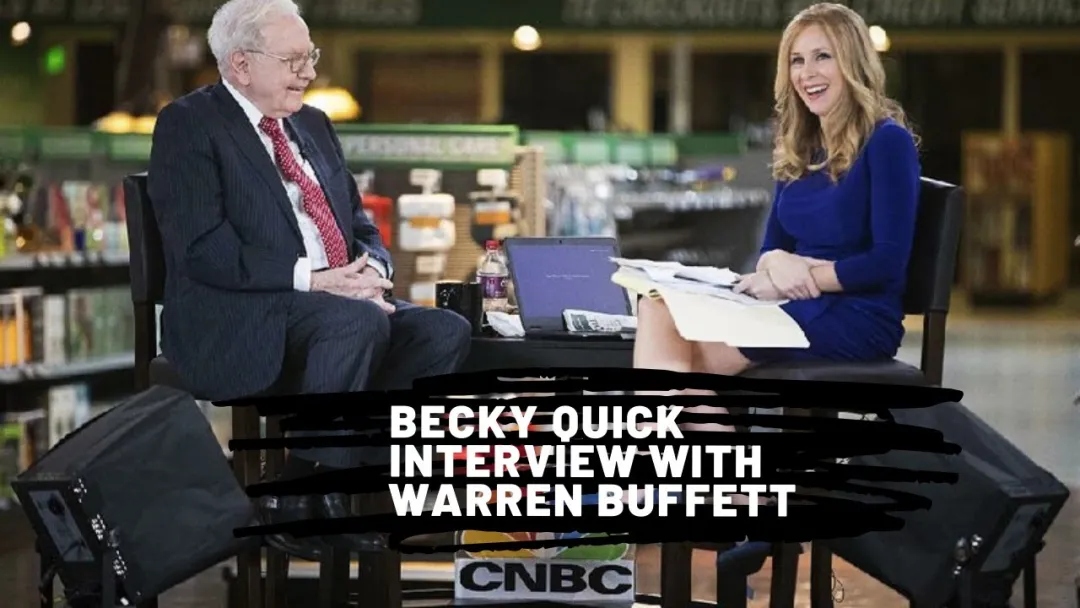Becky Quick Warren Buffett Interview